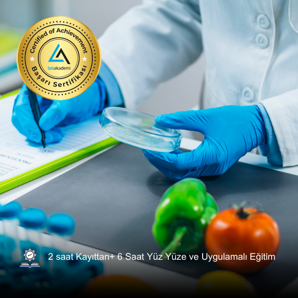 Gıda Mikrobiyolojisi Temel Eğitimi. Lab Akademi Dijital Eğitim Platformu